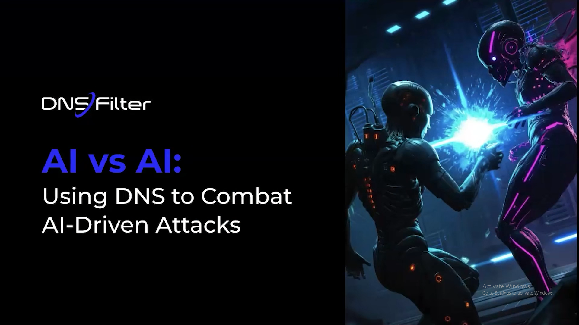 AI vs AI: Using DNS to Combat AI-Driven Attacks | ChannelPro Insights